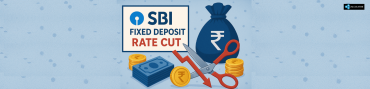 SBI Fixed Deposit Rate Cut 2025 – Latest FD Interest Rates & Impact on ...